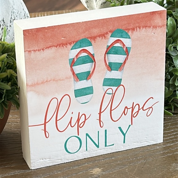 Accents | New Summer Flip Flops Only Beach Summer Wood Sign | Poshmark